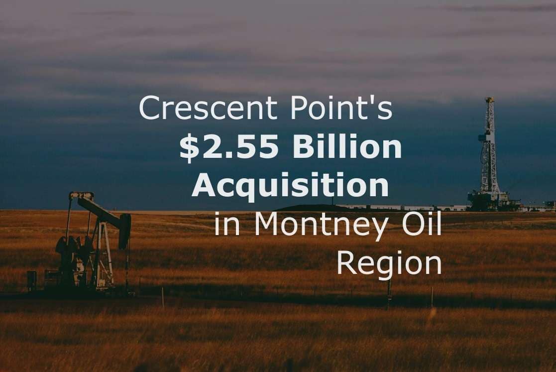 Crescent Point's $2.55 Billion Acquisition Sets New Dominance in ...